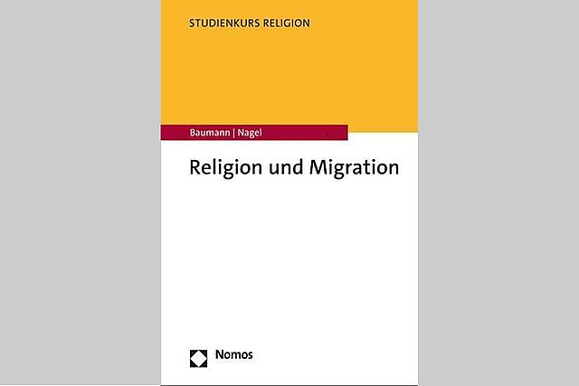 Neuerscheinung Buch «Religion und Migration» - Universität Luzern