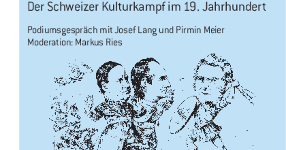 Politik – Ideologie – Konfession: Der Schweizer Kulturkampf im 19 ...